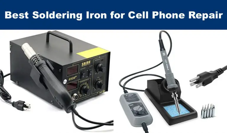 Top 6 Best Soldering Iron For Cell Phone Repair | PCB Tool Expert